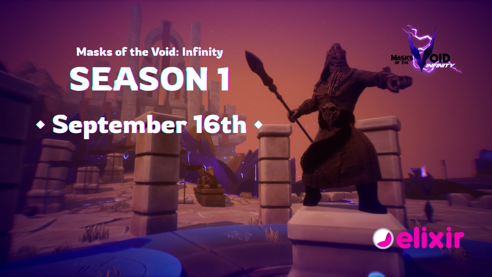 Masks of the Void Infinity Launches Season 1