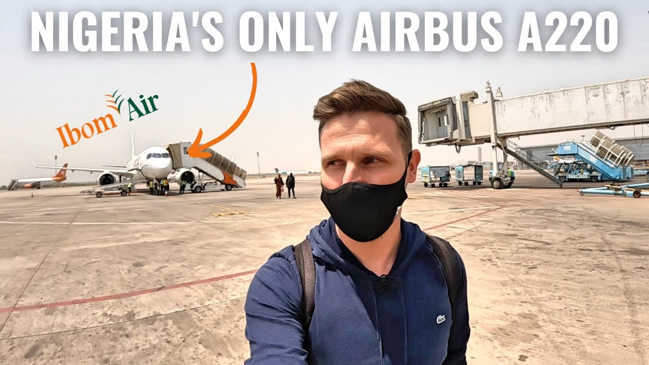 Nigeria's only Airbus A220 - Filthy Ibom Air to Abuja!