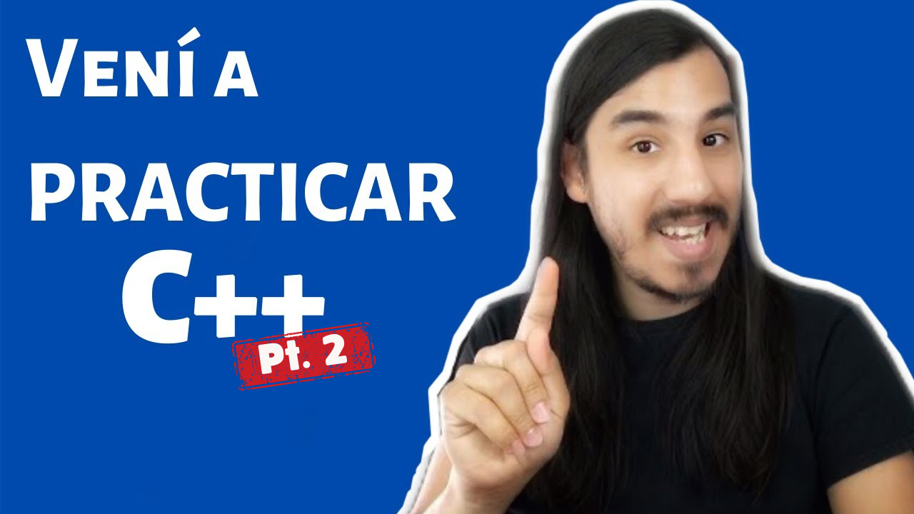 Ejercicios de C++ Nivel 1 – Aprende C Desde Cero Pt. 2