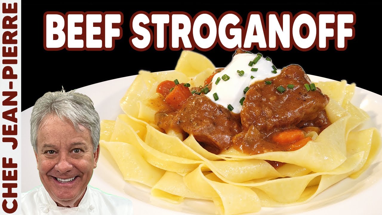 Chef Jean-Pierre’s Classic Beef Stroganoff