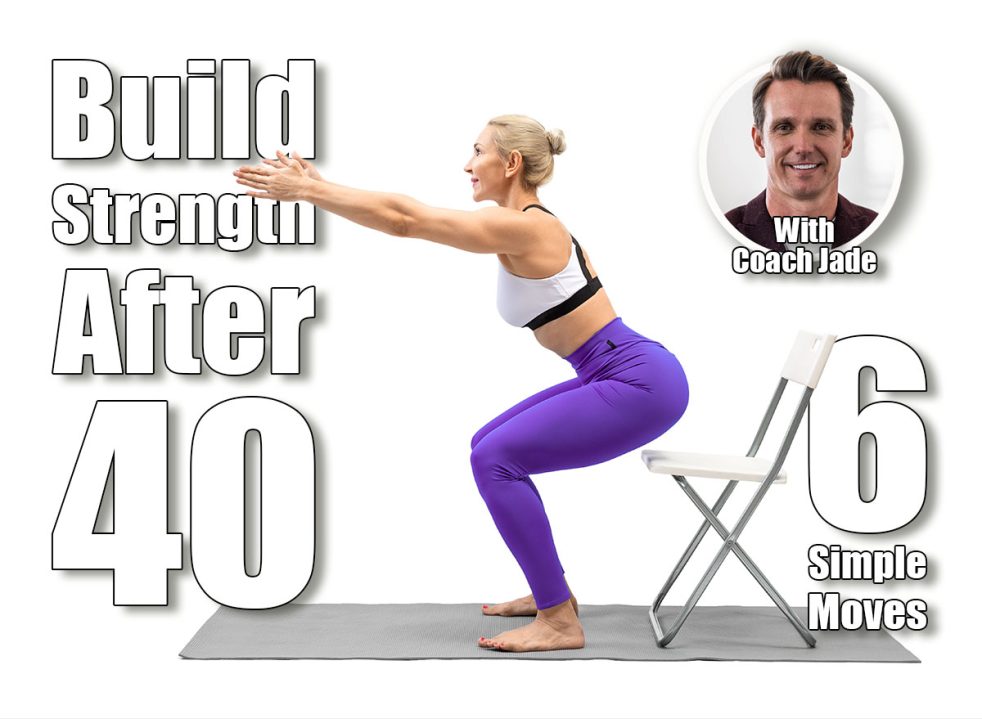 I’m a Coach and These 6 Moves Keep You Strong After 40
