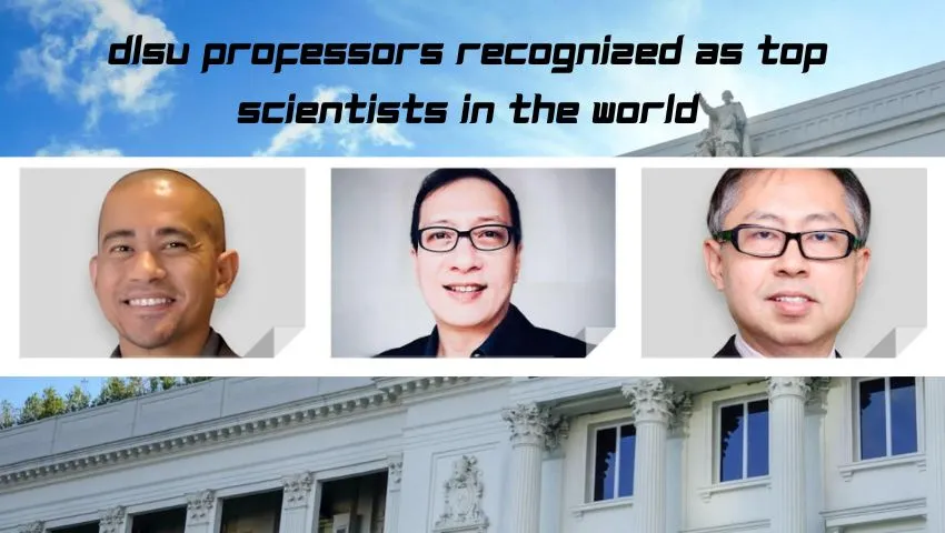 Are DLSU Professors Among the World’s Best Scientists? Yes, Again in 2025