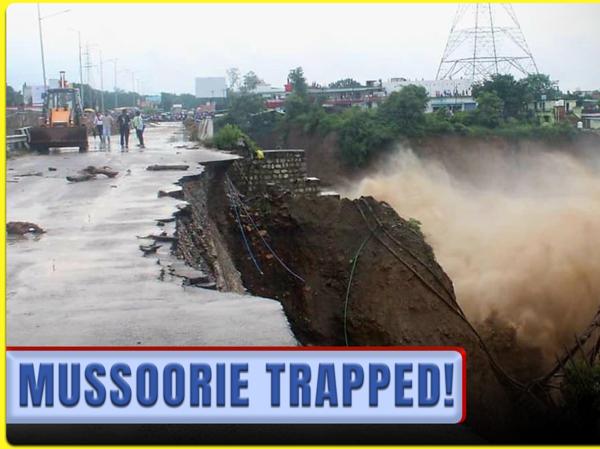 Mussoorie Cut Off After Deadly Cloudburst | Thousands Stranded in ...
