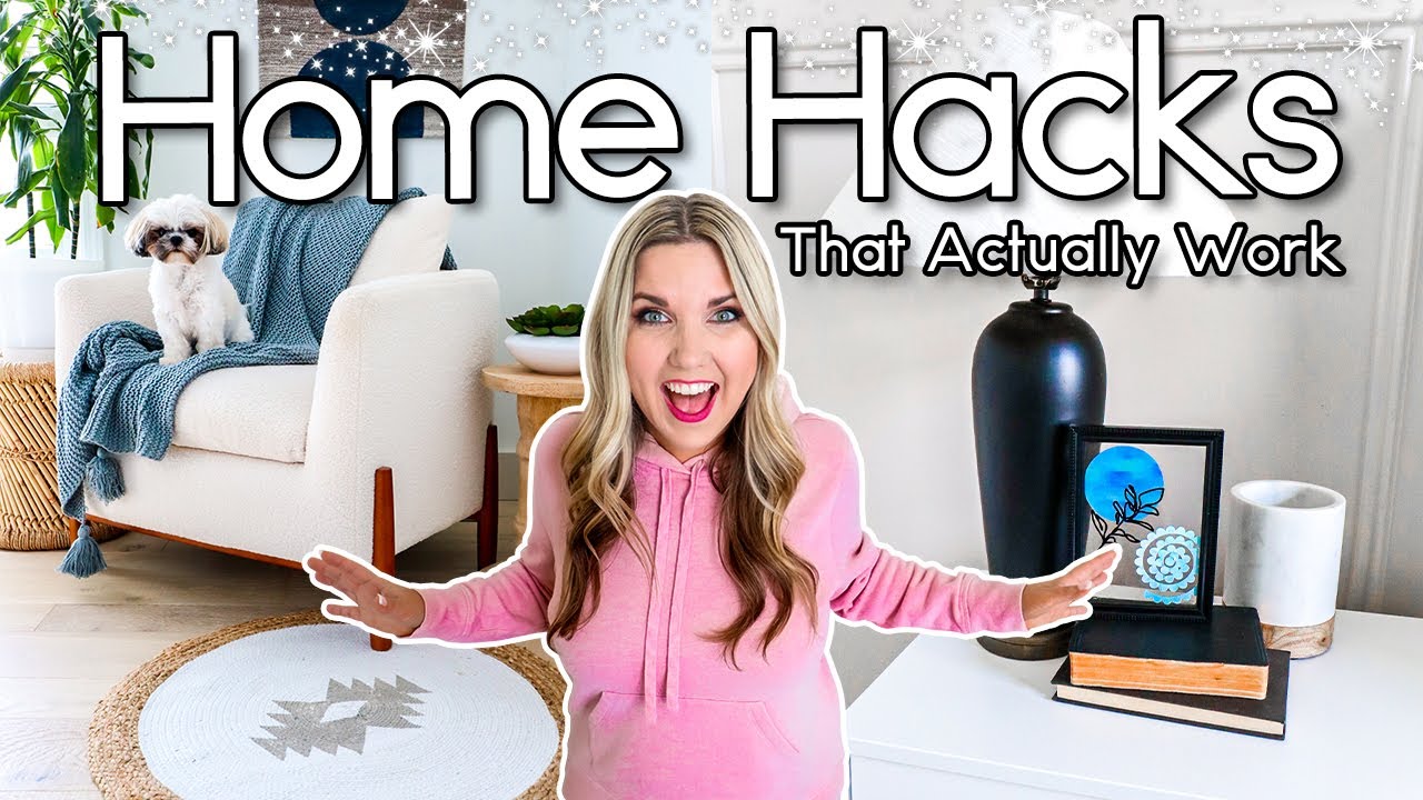 10 New Home Hacks That Actually Work