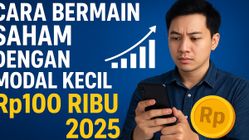 Cara Bermain Saham dengan Modal Kecil Rp100 Ribu dan Strategi DCA untuk ...