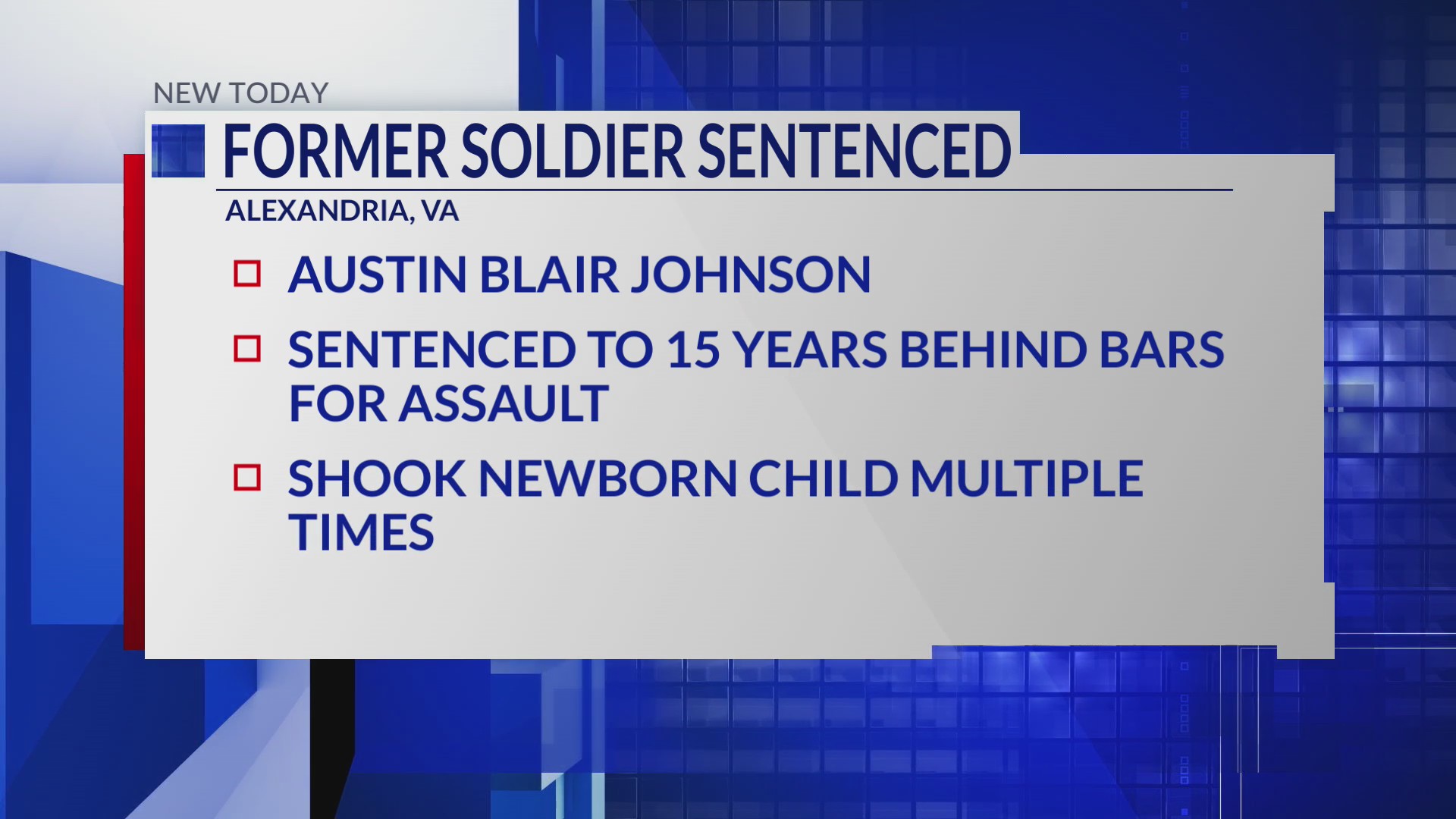 Former soldier sentenced for assault in Alexandria