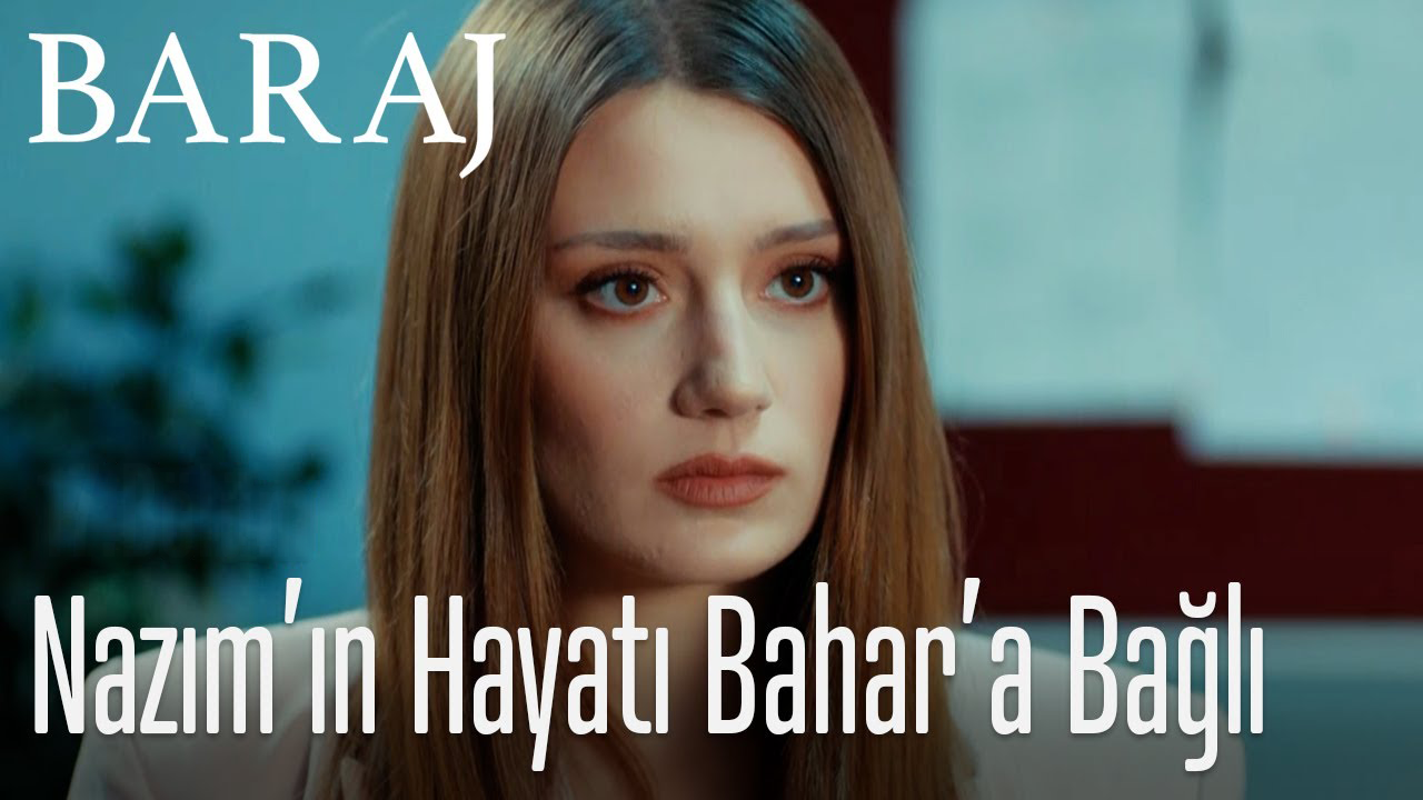 Bahar, Nazım'ı kurtarabilecek mi? - Baraj