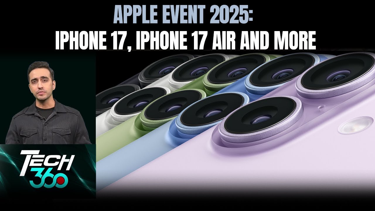 Apple Event 2025: iPhone 17, iPhone Air, Apple Watch Series 11, AirPods ...