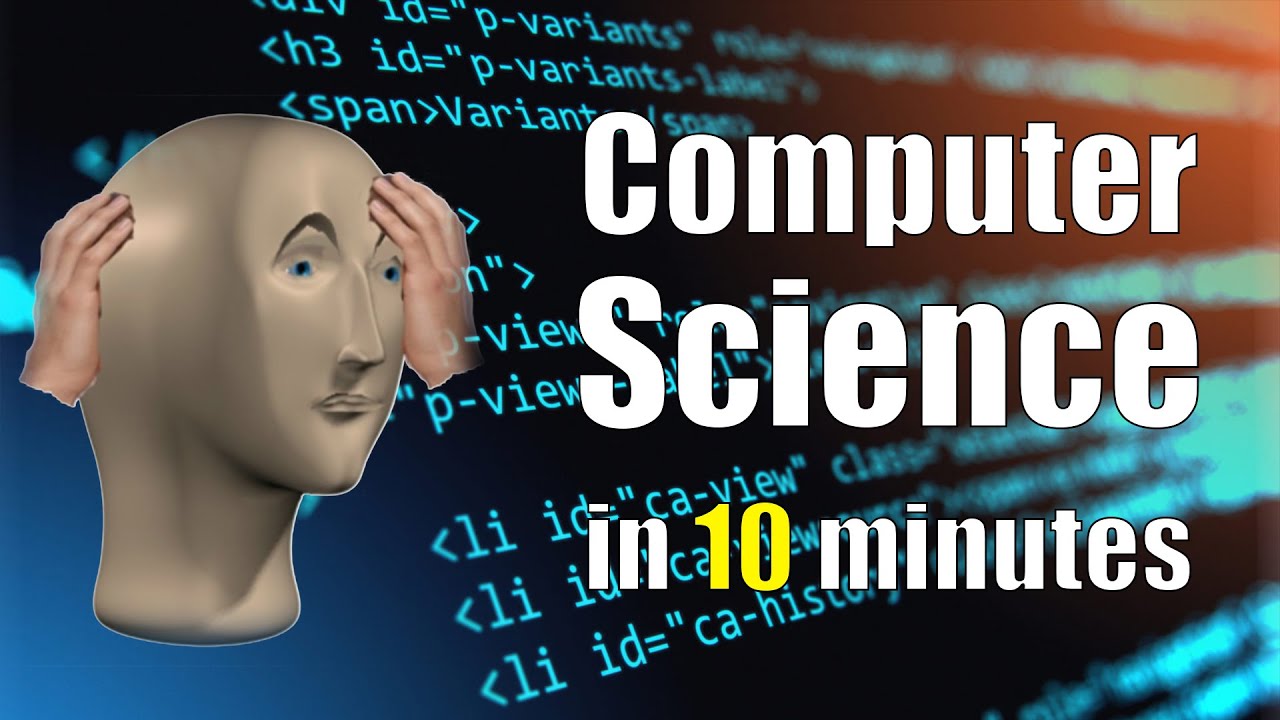 Computer science in 10 minutes