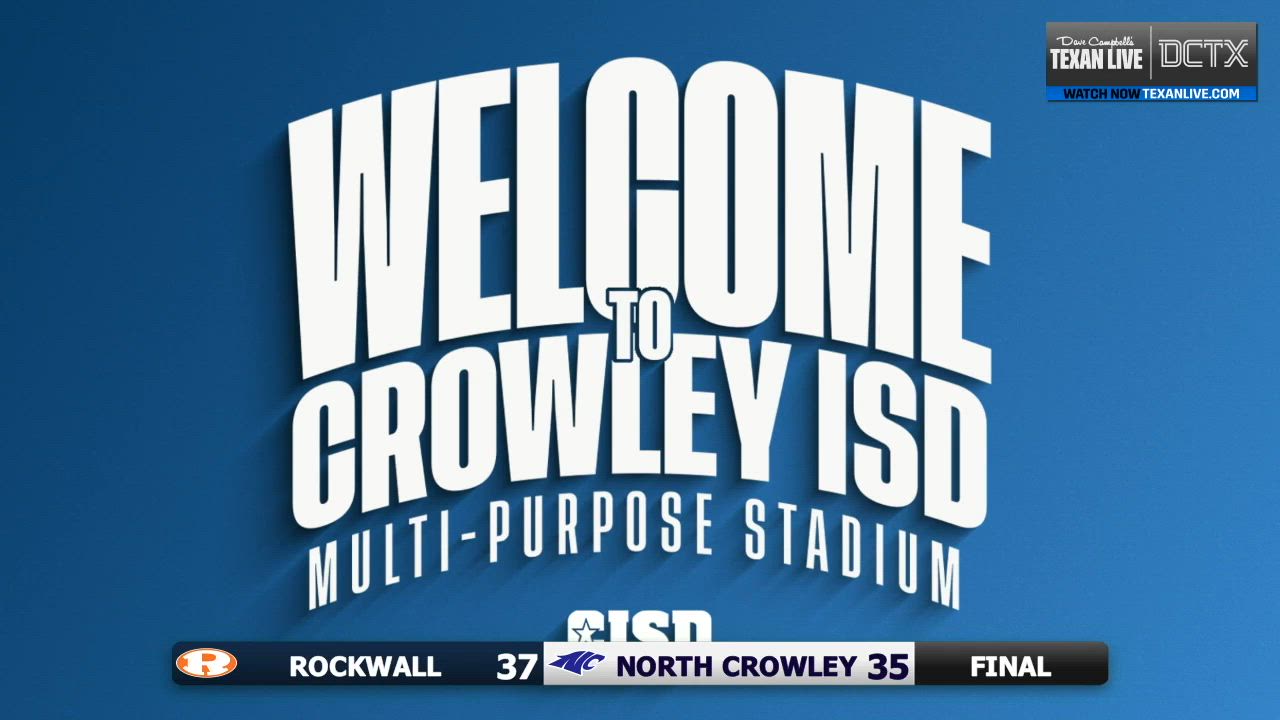 Rockwall Upsets North Crowley - Closing Minutes