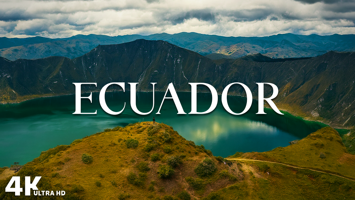 A Quiet Look at Ecuador – Scenic Views in 4K