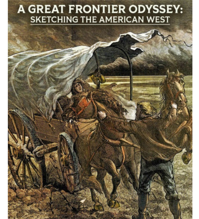 'Great Frontier Odyssey: Sketching the American West' Opens At Temecula ...
