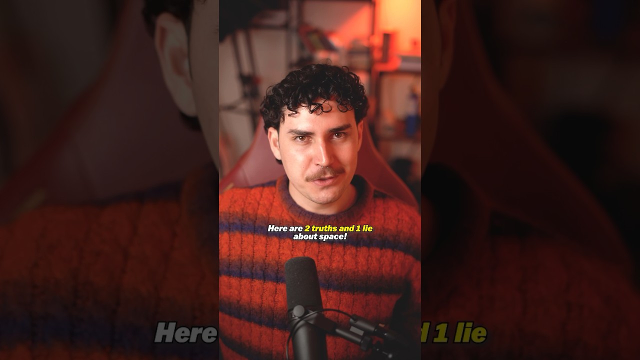 2 truths, 1 lie: shocking space facts!