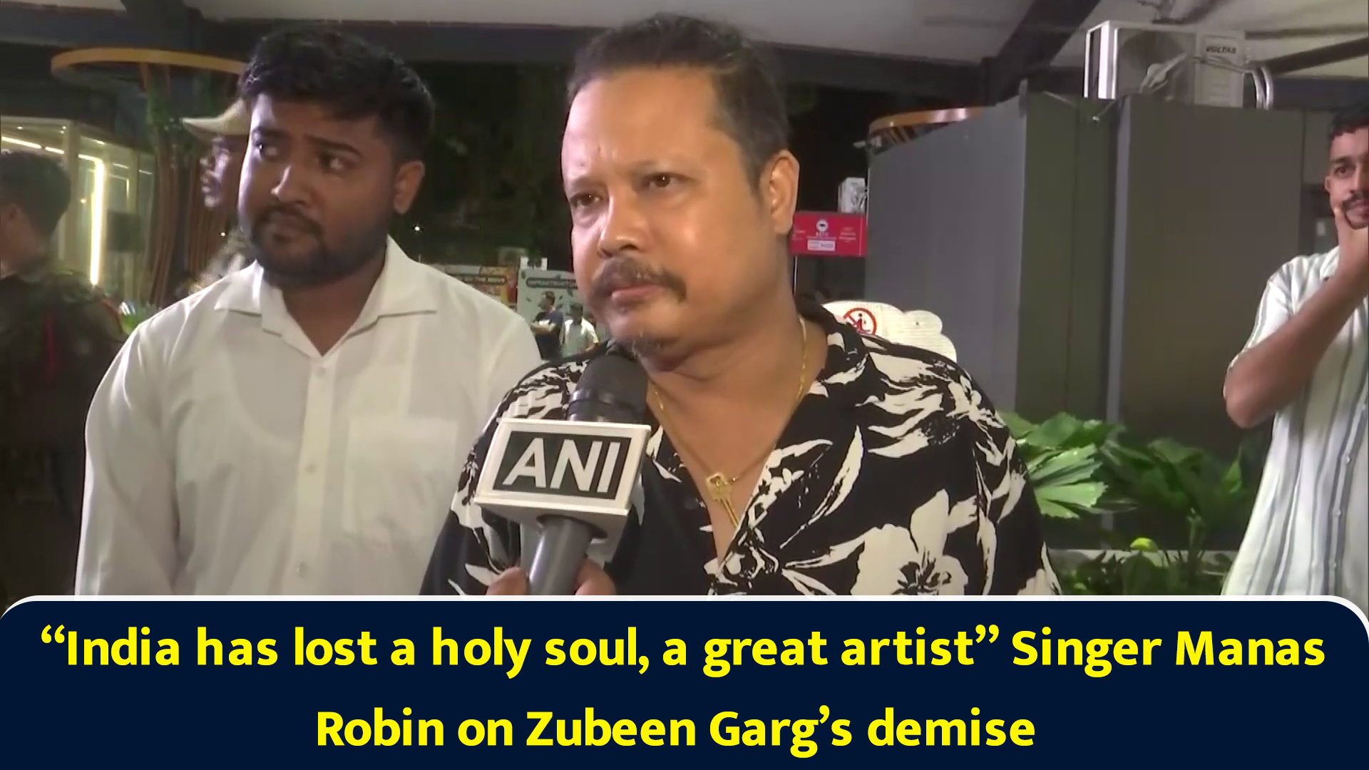 “India has lost a holy soul, a great artist” Singer Manas Robin on ...
