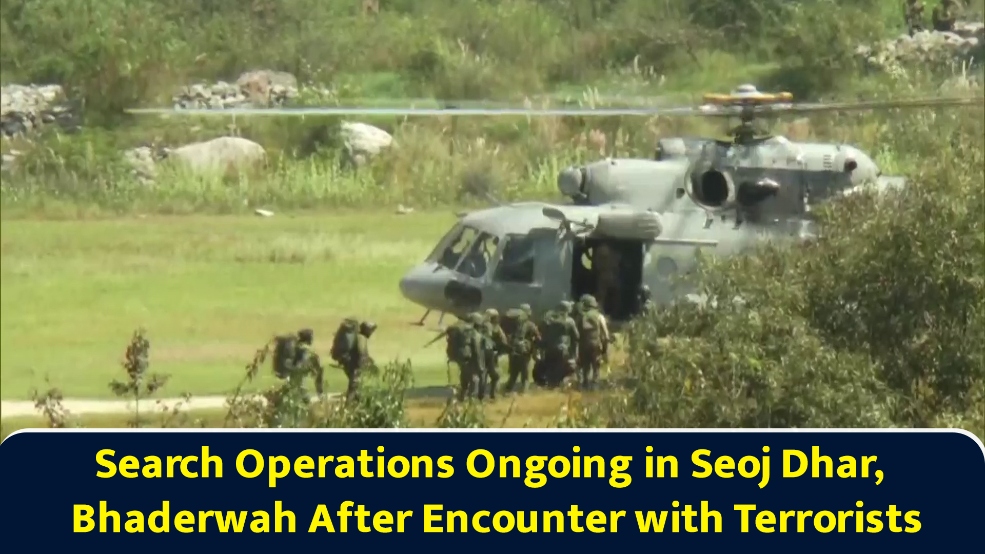 Search Operations Ongoing in Seoj Dhar, Bhaderwah After Encounter with ...