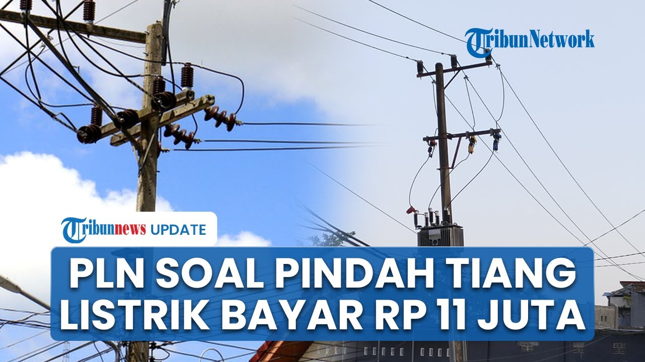 Biaya Fantastis Capai Rp 11 Juta Pemindahan Tiang Listrik Jadi Keluhan Warga, PLN Buka Suara
