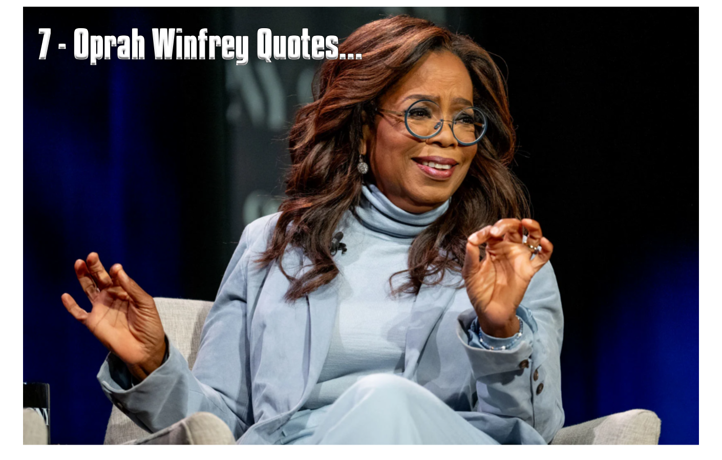 7 Oprah Winfrey Quotes on Wisdom, Belief, and Growth.