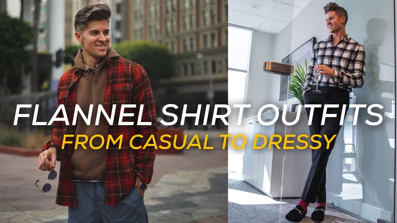 5 Flannel Outfits Every Guy Can Try