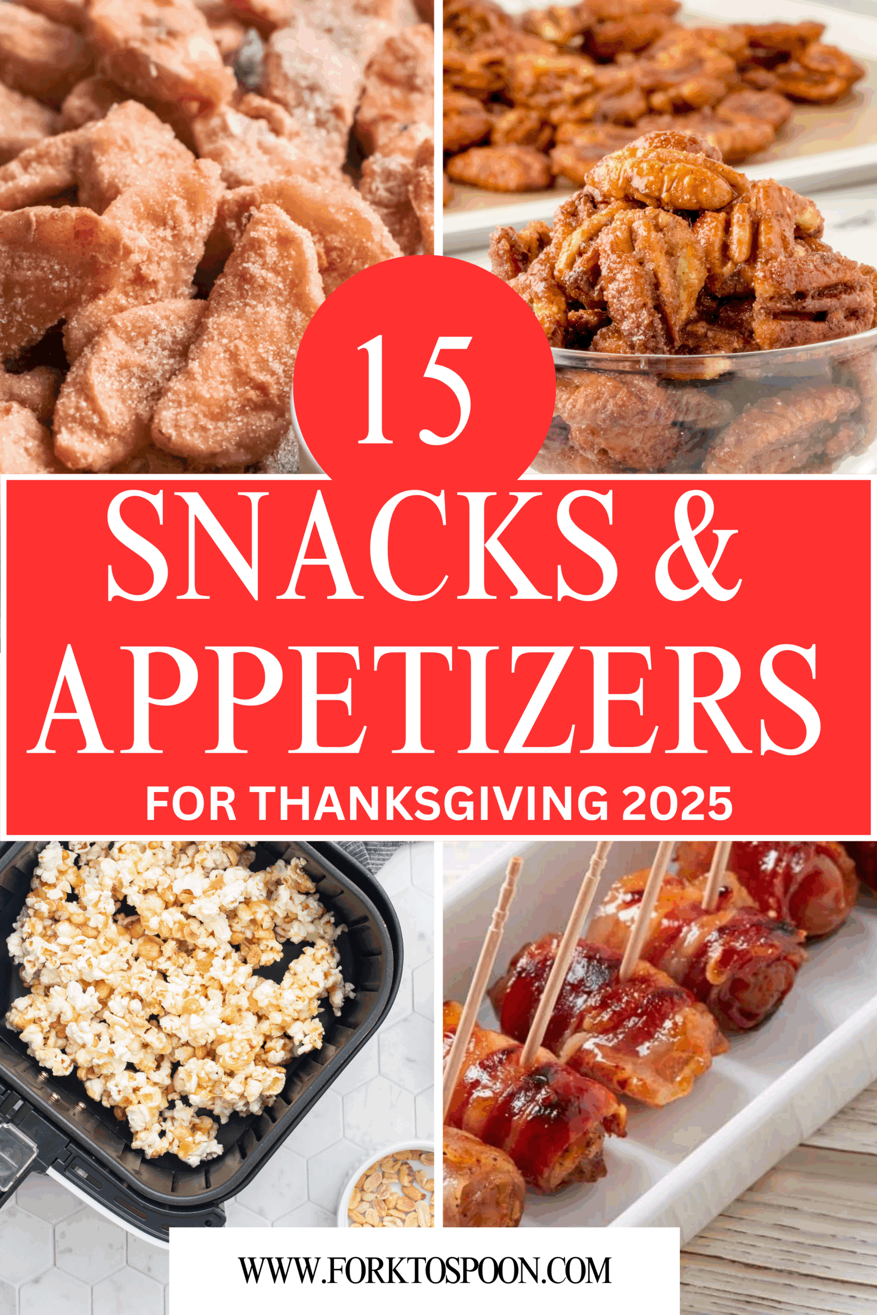15 Best Thanksgiving Snacks To Make In 2025!