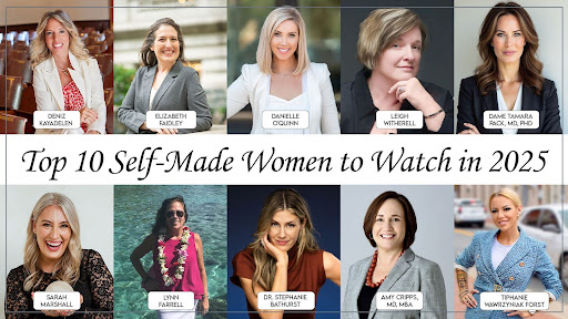 Top 10 Self-Made Women to Watch in 2025