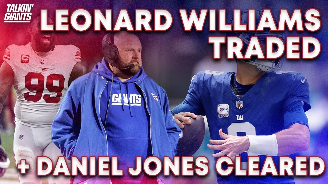 657 | Giants Trade Leonard Williams + Daniel Jones Cleared