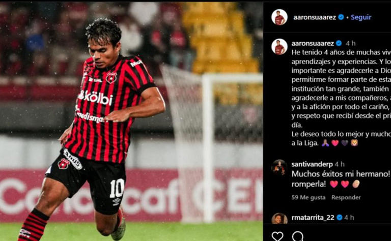 Aarón Suárez se despidió de Alajuelense, pero un detalle dejó entrever ...