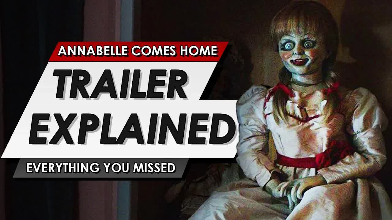 Annabelle Comes Home Official First Trailer Explained | Plot, Curse Of ...