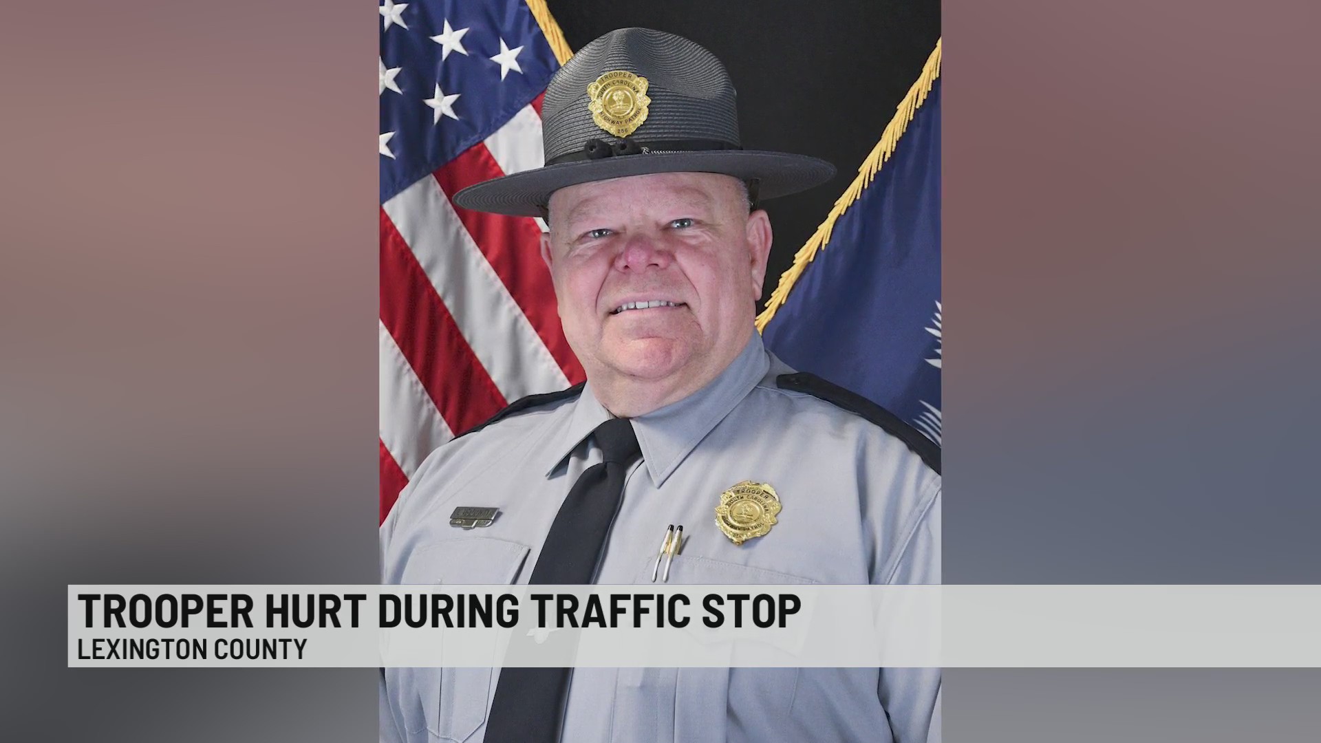 SC state trooper hit by vehicle during traffic stop