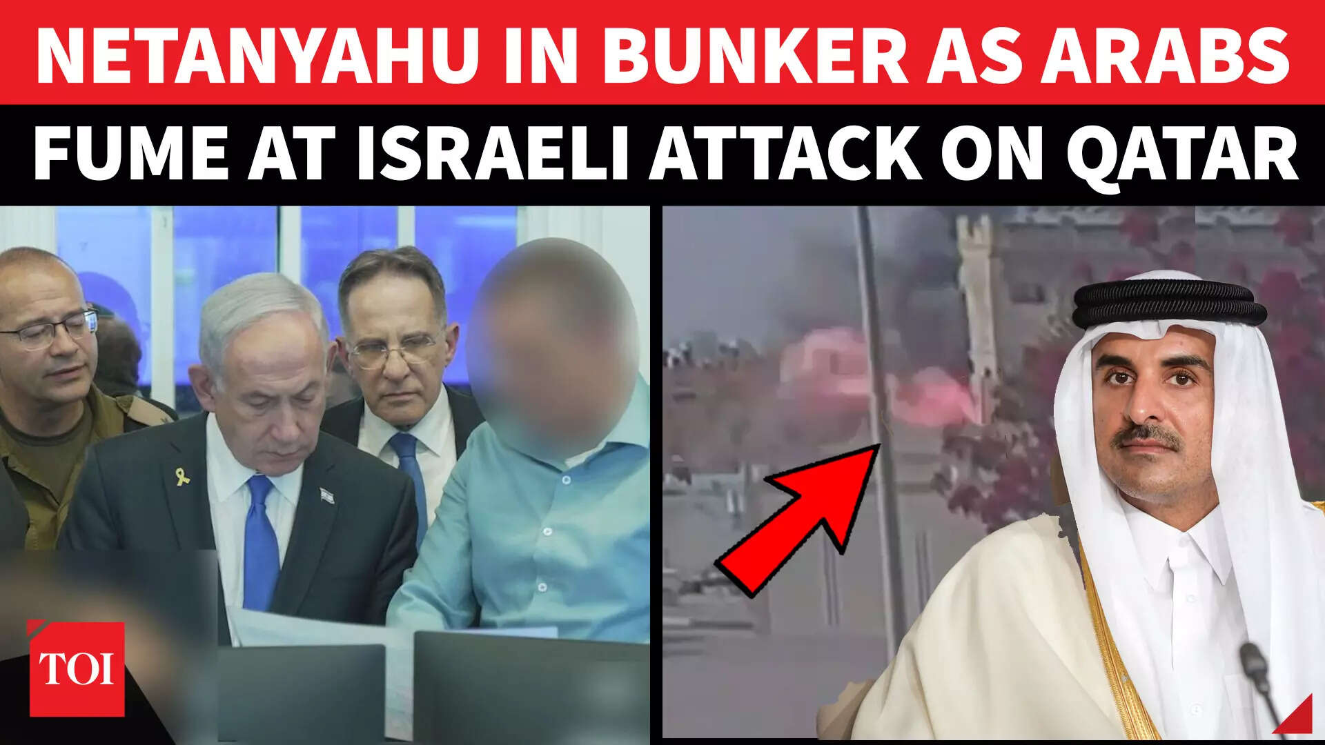 Netanyahu In Bunker As Qatar & Saudi Join Forces Against Israel After ...