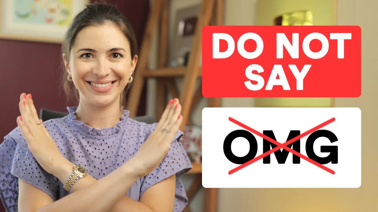 Stop saying "Oh my God!" | Use these alternatives to sound like a native