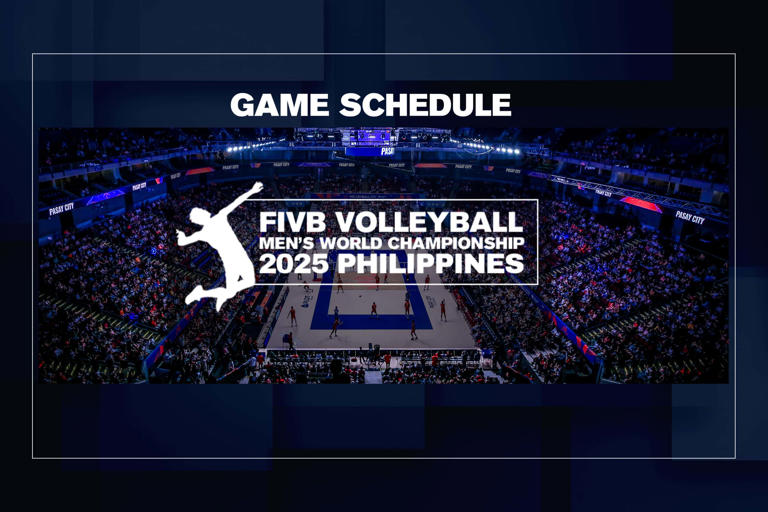 SCHEDULE: 2025 FIVB Men’s World Championship in Manila