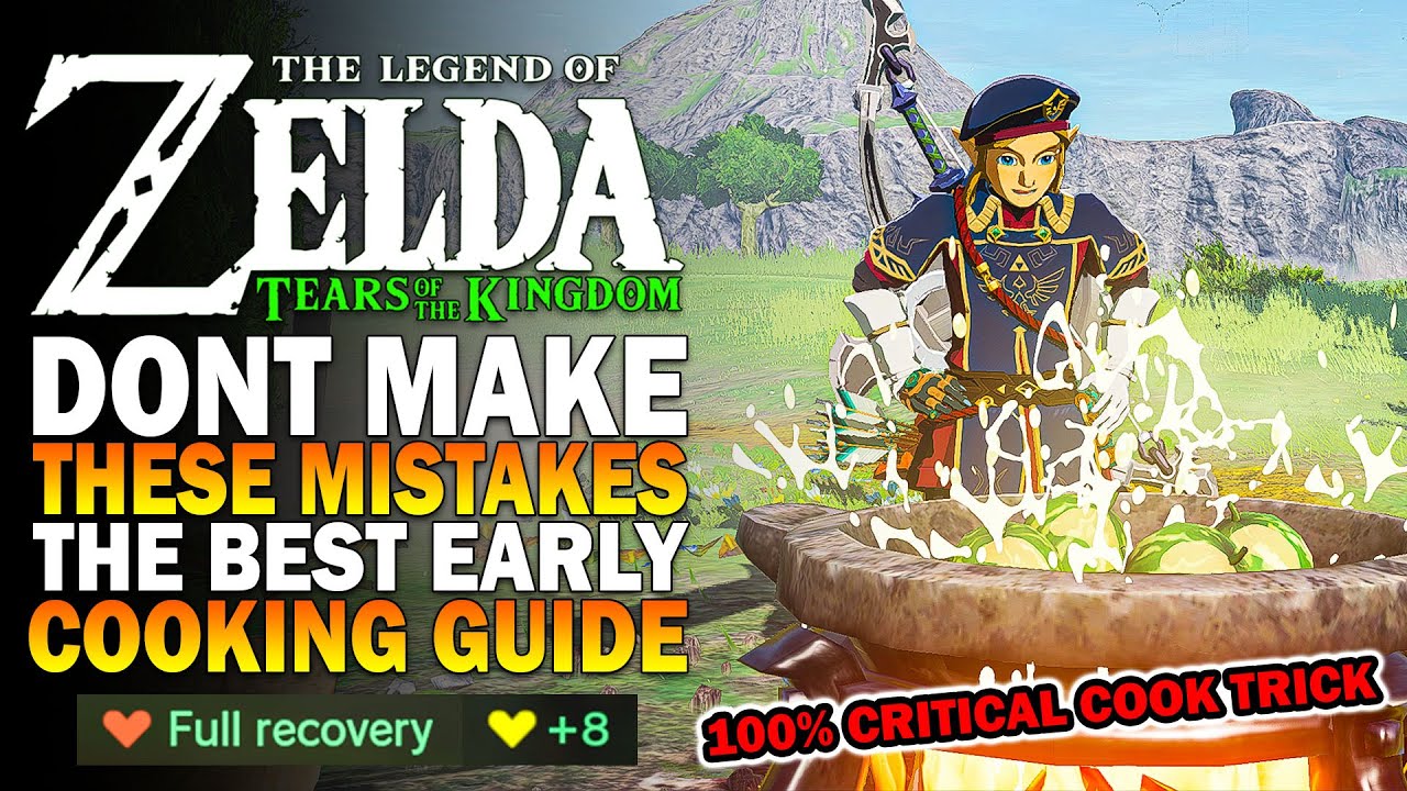 TOTK Guide: 100% Critical Cooking Early Game – Max Efficiency!