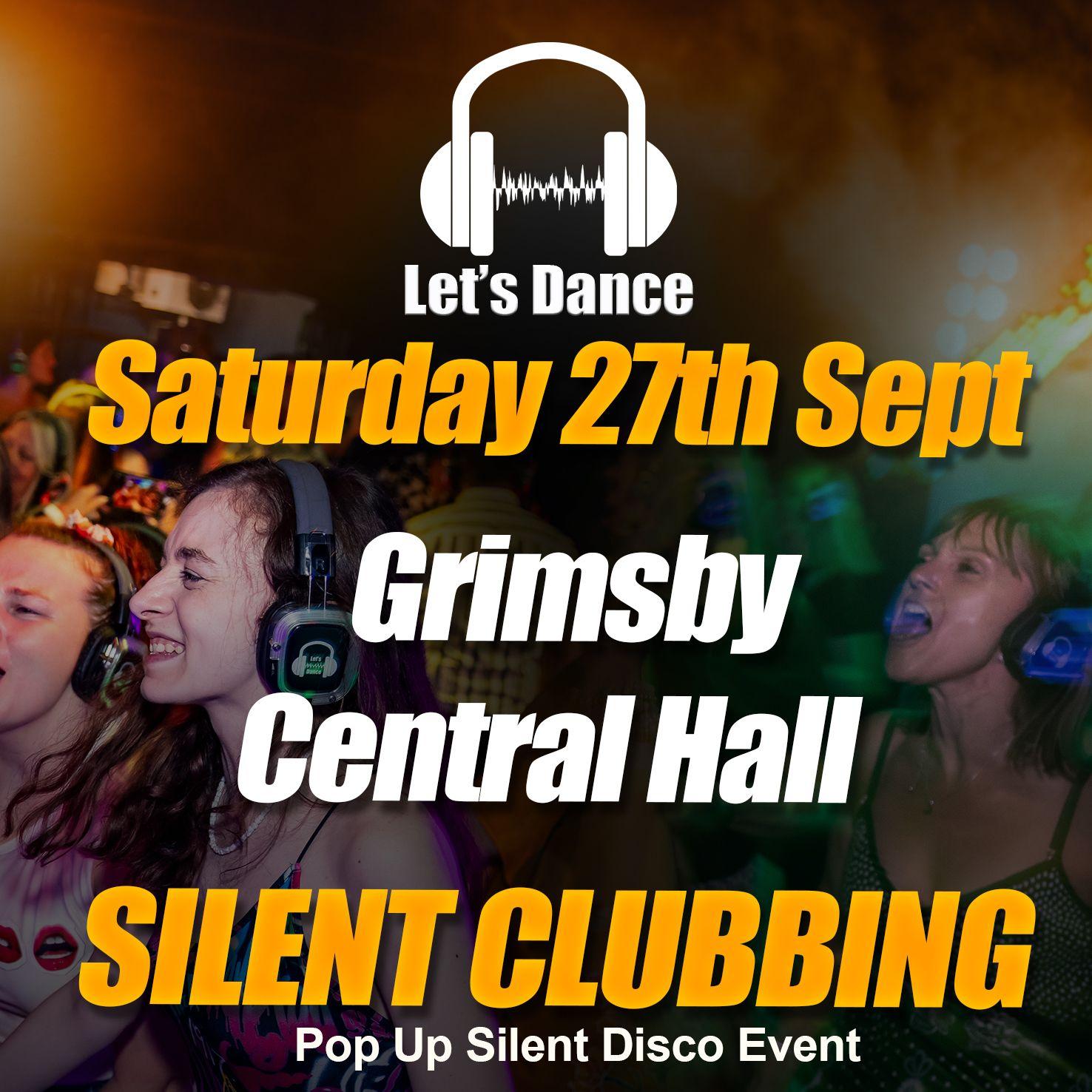 Silent Clubbing - Pop up Silent Disco returns to Grimsby