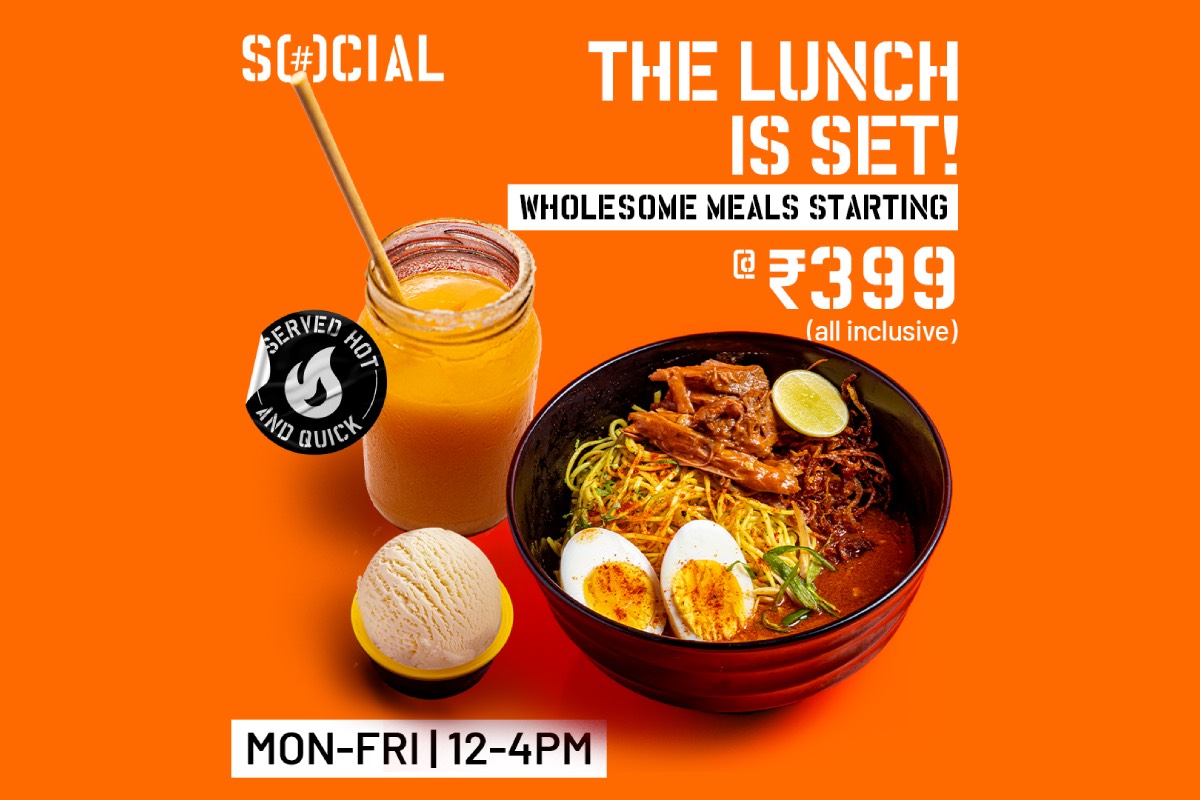 Lunch Set Hai, Hyderabad! SOCIAL’s Weekday Combos Starting ₹399
