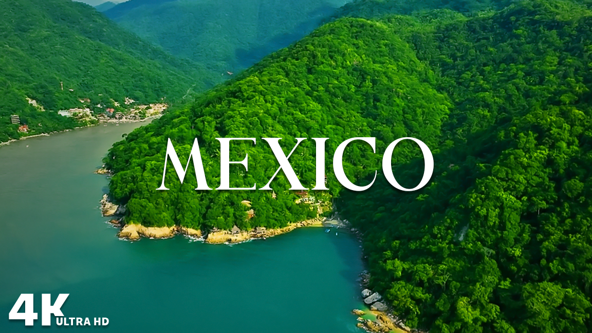 A Quiet Look at Mexico – Scenic Views in 4K