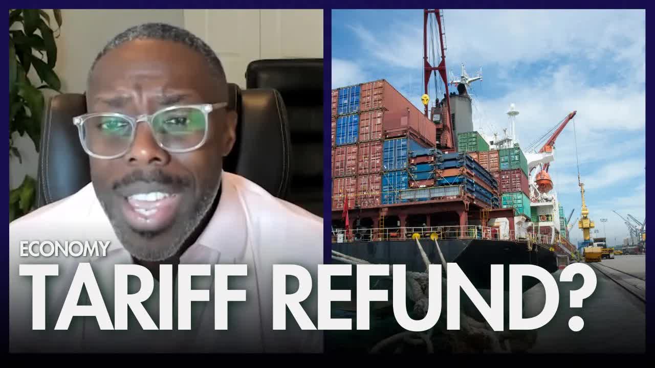 Economist: Who would get a tariff refund?