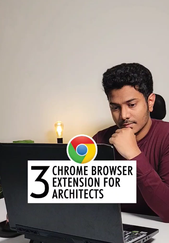 Essential Chrome Extensions Every Architect Should Know