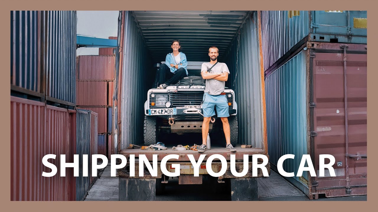 Shipping Your Car Internationally Everything You Need To Know