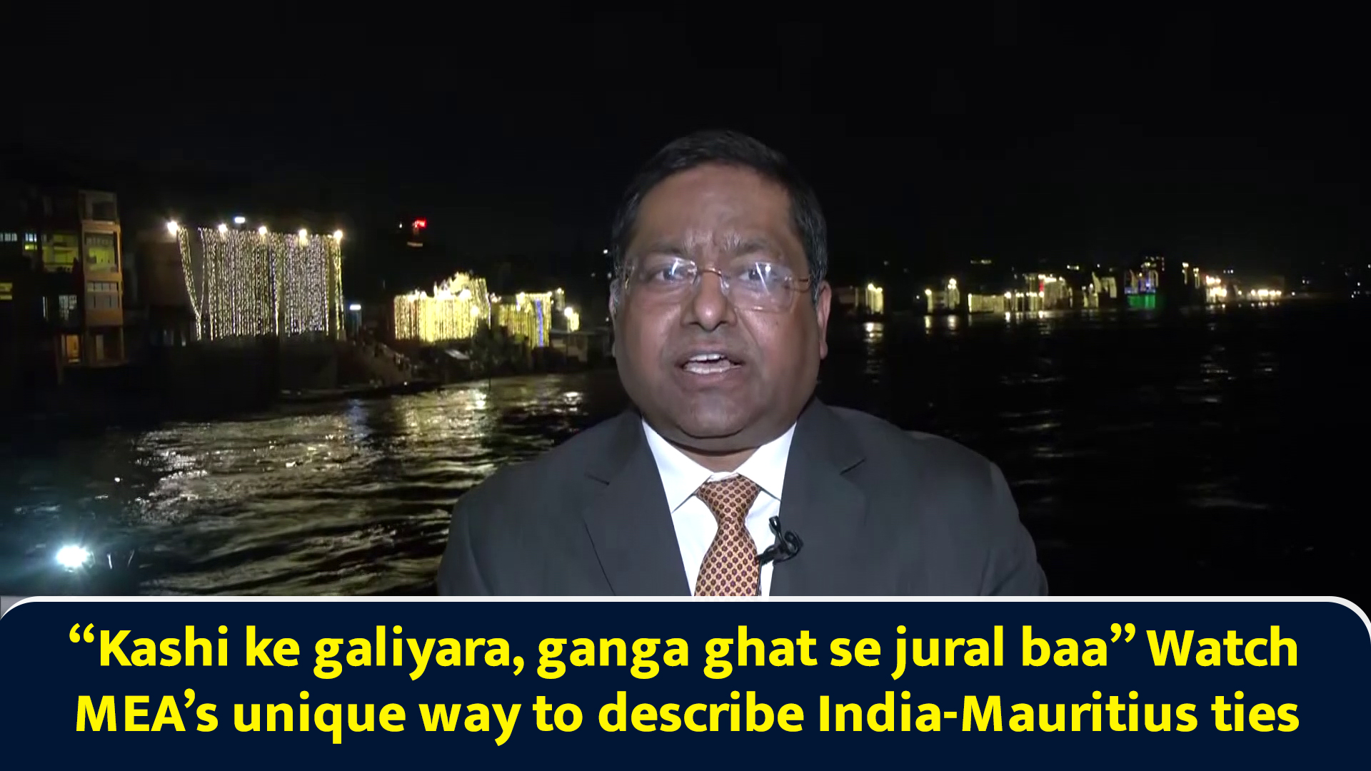 “Kashi ke galiyara, ganga ghat se jural baa” Watch MEA’s unique way to ...