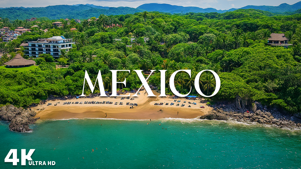 Shaped by Nature – The Geography of Mexico in 4K