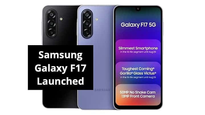 Samsung Galaxy F17 Price In India, Camera, Battery, Other Specs ...