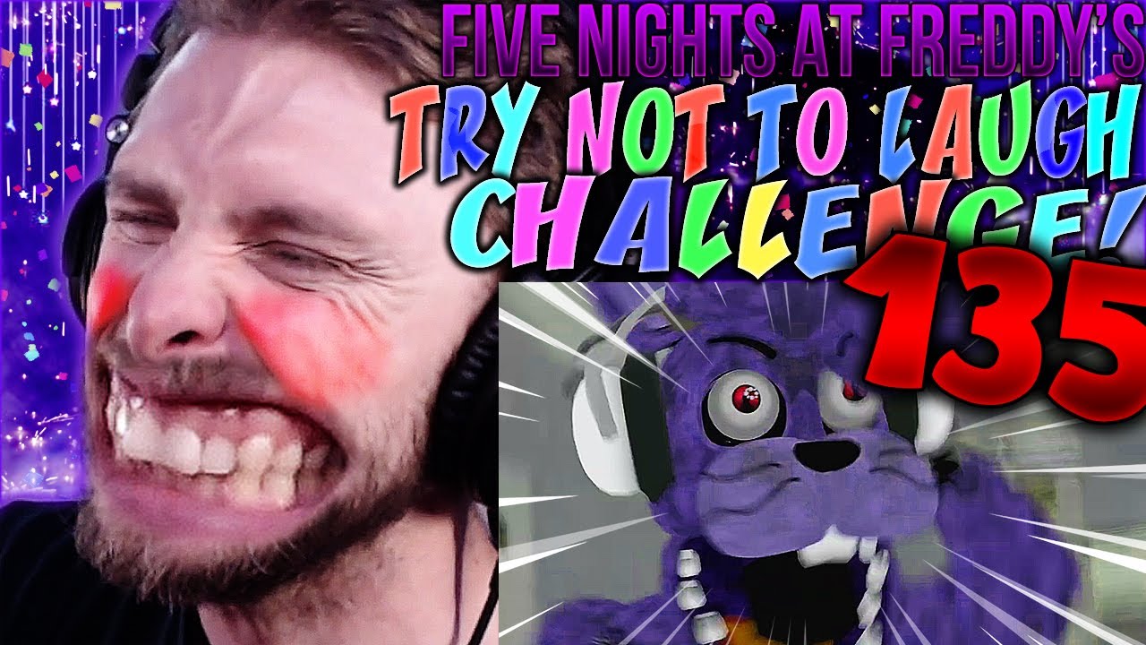 FNAF Laugh Challenge Reaction 135
