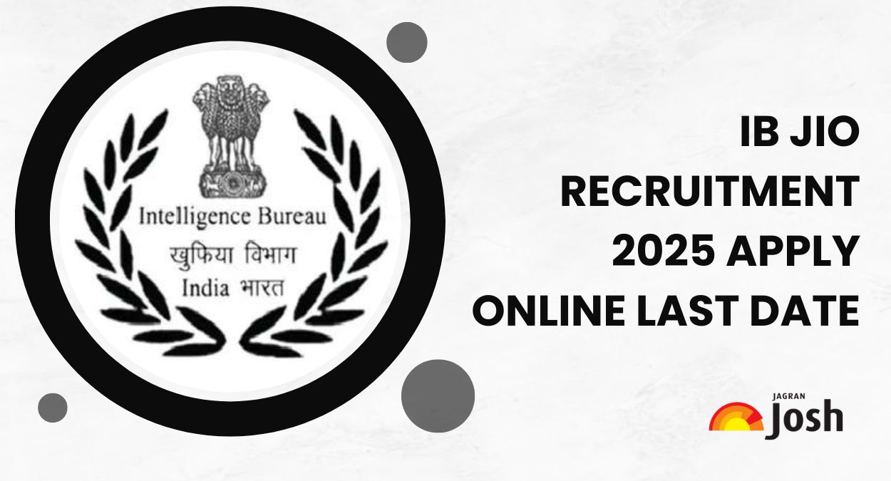 IB JIO Recruitment 2025 Apply Online Last Date: Registration Closes ...