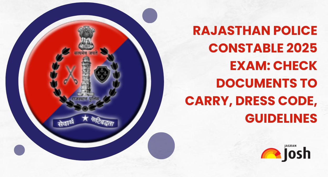 Rajasthan Police Constable 2025 Exam Ongoing: Check Documents to Carry ...