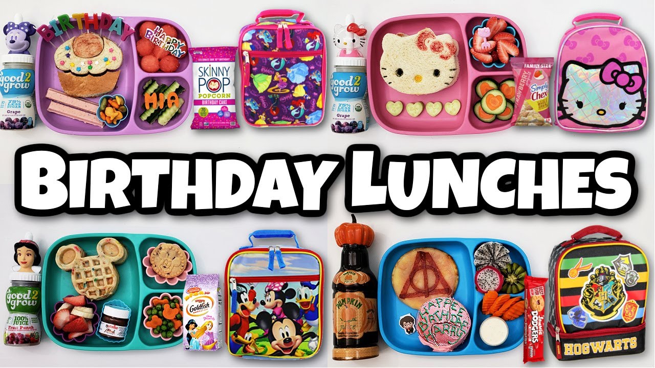I’m making dream birthday lunches! 🎉