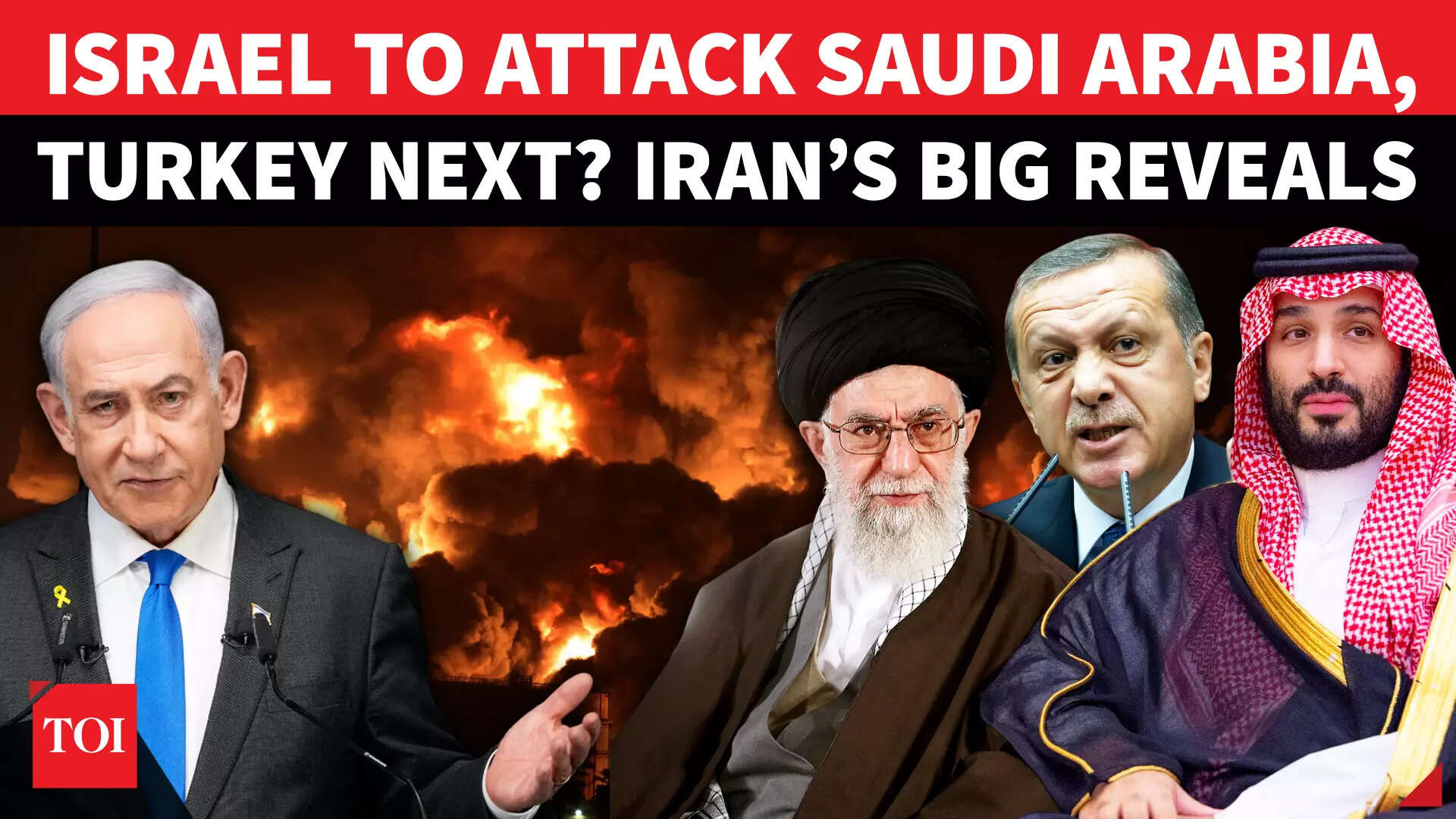 Israel To Attack Saudi Arabia, Turkey Next? Iran Issues Huge Warning