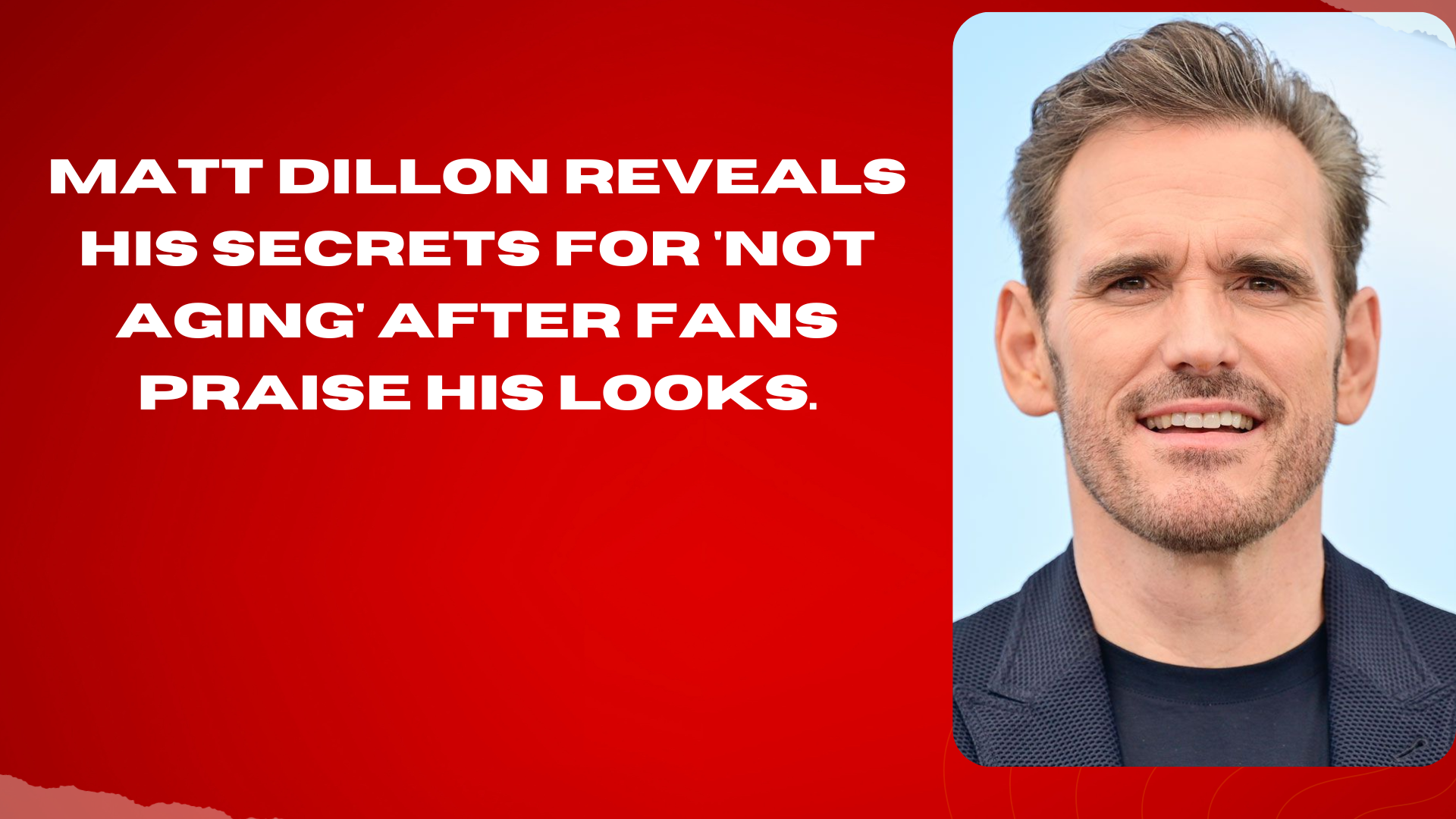 Matt Dillon Reveals His Secrets For 'Not Aging' After Fans Praise His ...