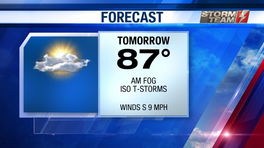 Monday Forecast: Morning Fog, Isolated Evening Thunderstorm Chances