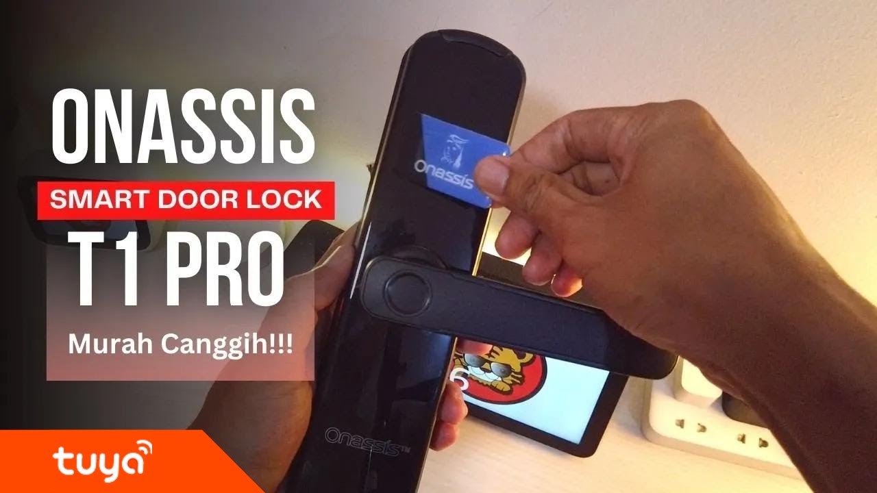 Smart Door Lock ONASSIS T1 PRO – Panduan Lengkap Full Walkthrough