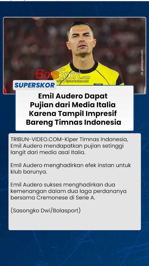 Emil Audero Dapat Pujian dari Media Italia Karena Tampil Impresif Bareng Timnas Indonesia
